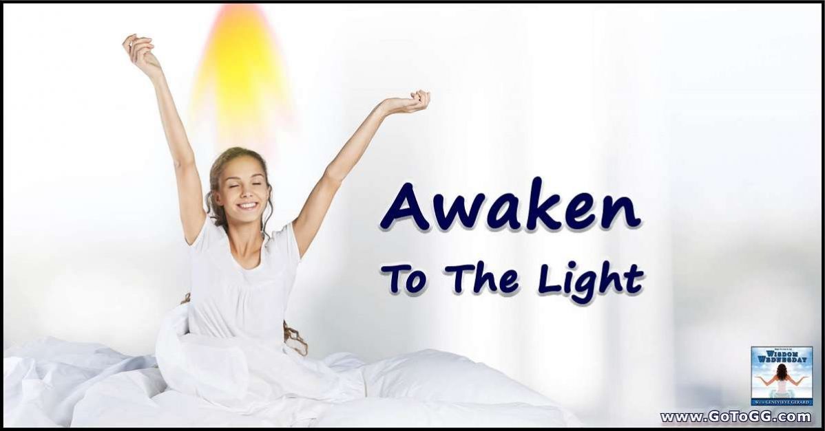 Are You Awakening To The Light | Genevieve Gerard