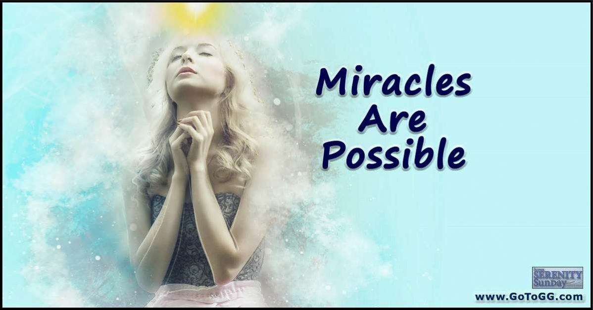 Miracles Are Always Possible | Genevieve Gerard